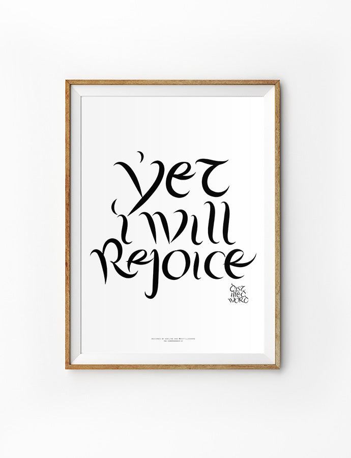 Yet I Will Rejoice | Poster | The Commandment Co – The Commandment Co