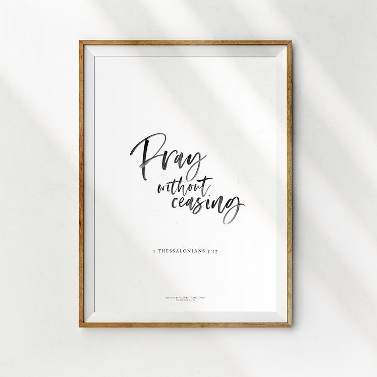 Pray Without Ceasing | Poster | The Commandment Co – The Commandment Co
