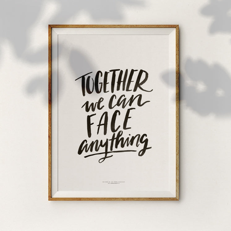 Together We Can Face Anything | Poster | The Commandment Co – The ...